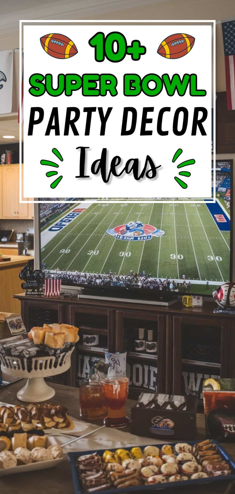 10+ Super Bowl Party Decor Ideas - The Mega Mom
