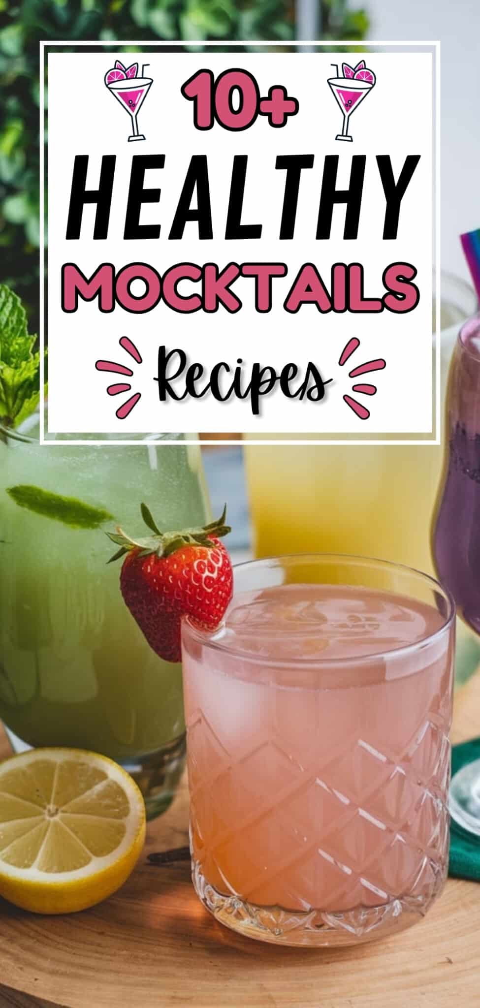 10+ Delicious and Healthy Mocktails Recipes - The Mega Mom