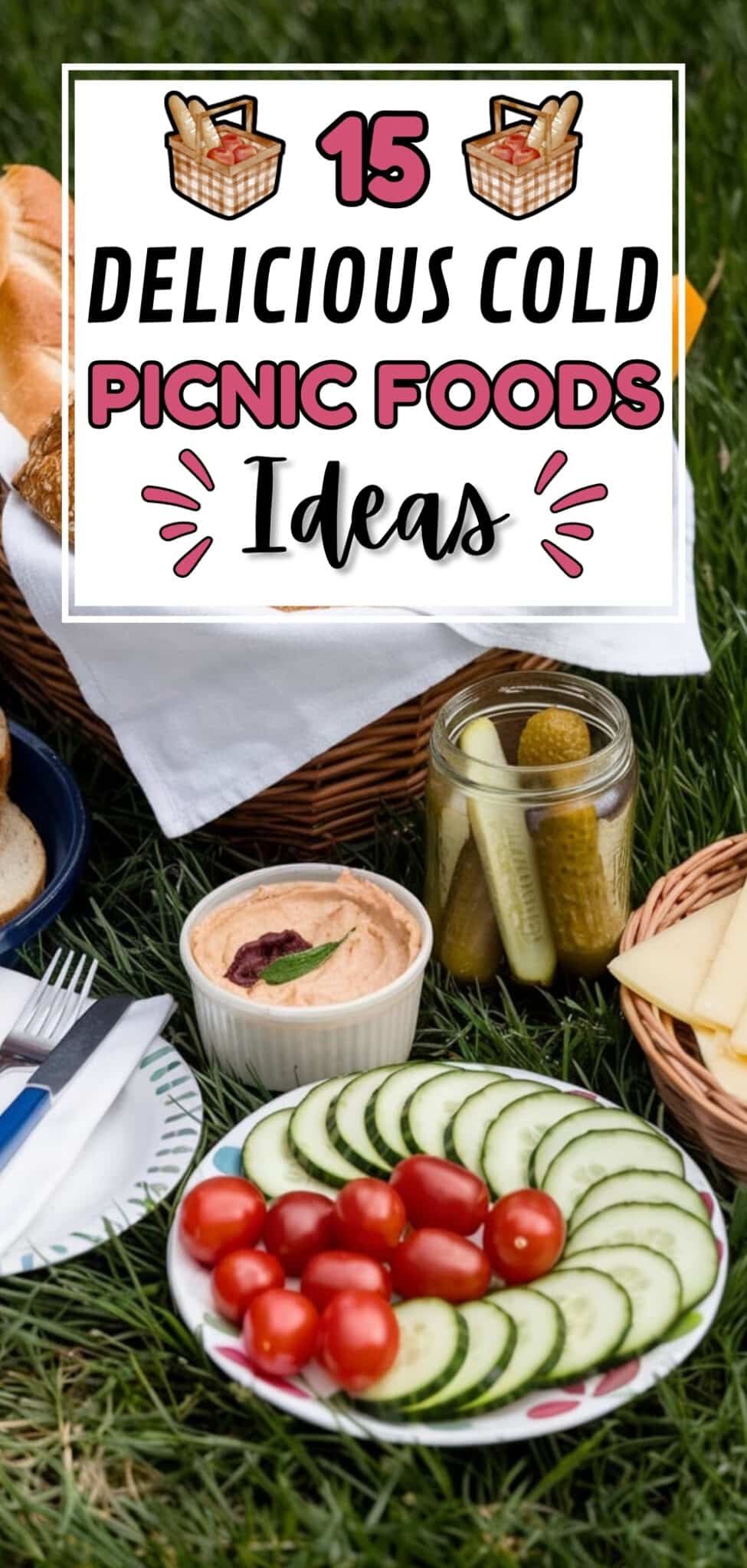 15 Delicious Cold Picnic Foods Ideas - The Mega Mom