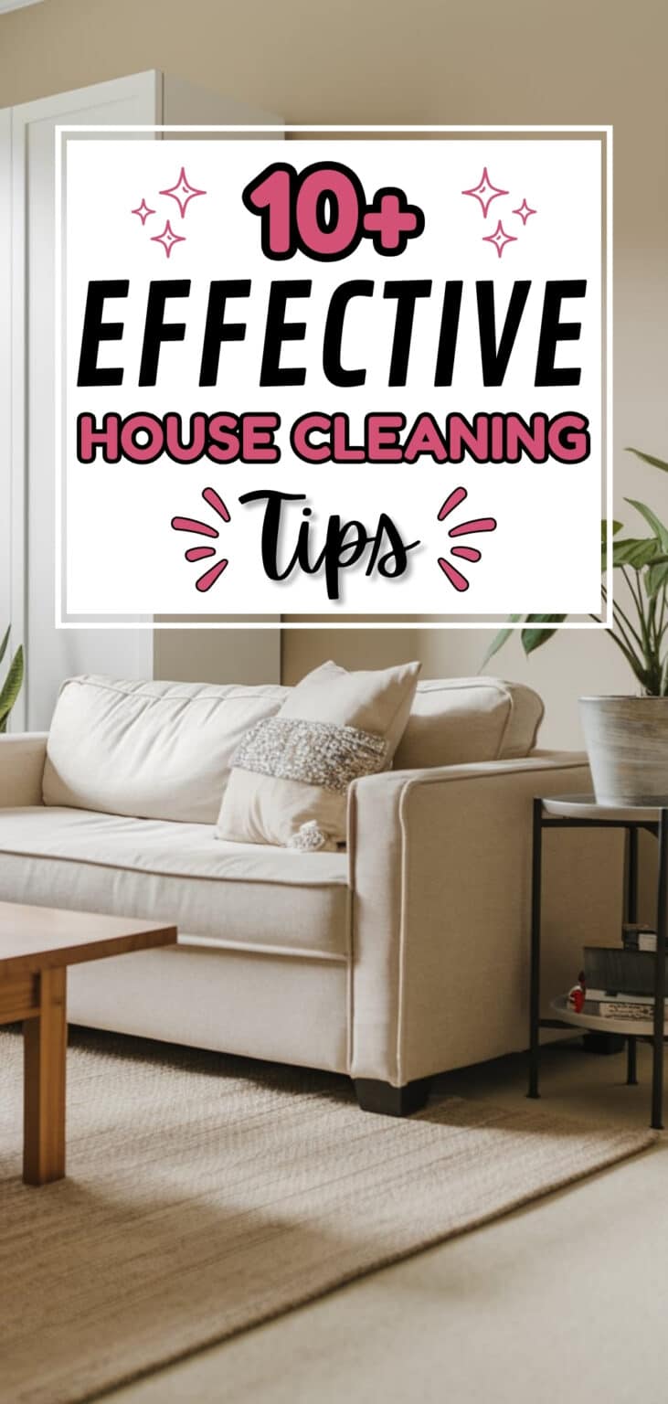 10+ Effective House Cleaning Tips - The Mega Mom
