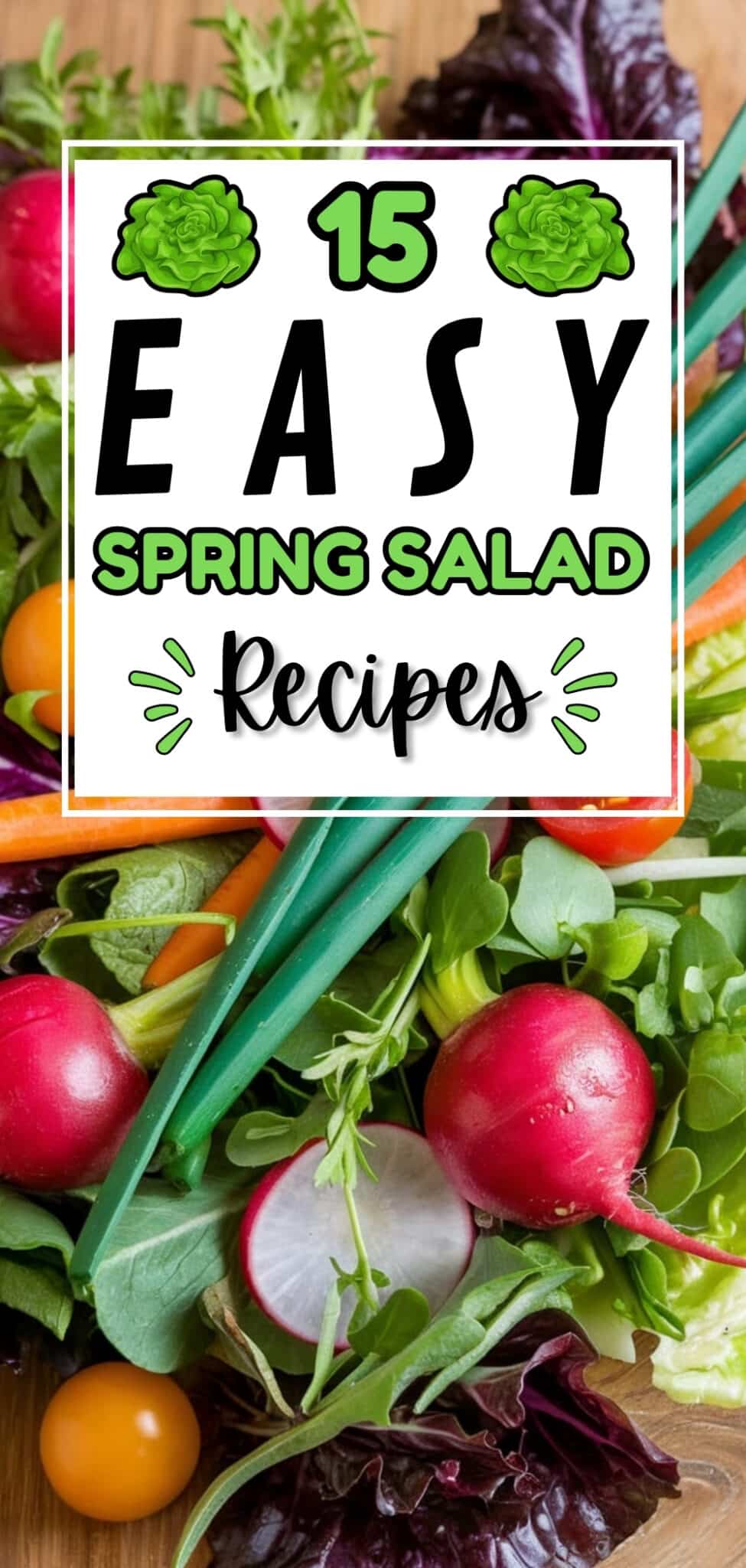 15 Easy Spring Salad Recipes - The Mega Mom