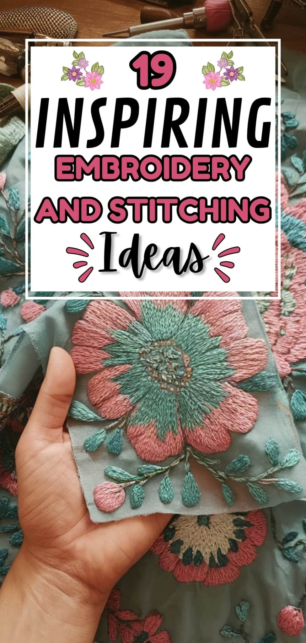 19 Inspiring Embroidery and Stitching Ideas - The Mega Mom