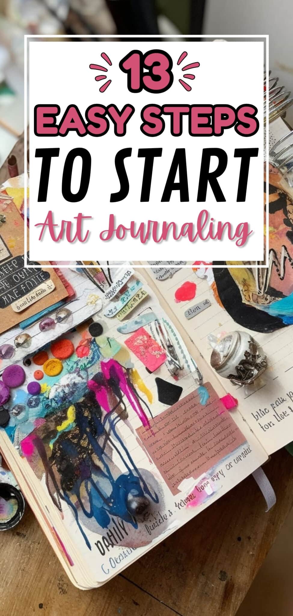13 Easy Steps to Start Art Journaling - The Mega Mom