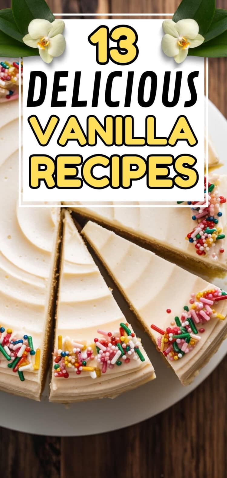 12 Delicious Vanilla Recipes - The Mega Mom