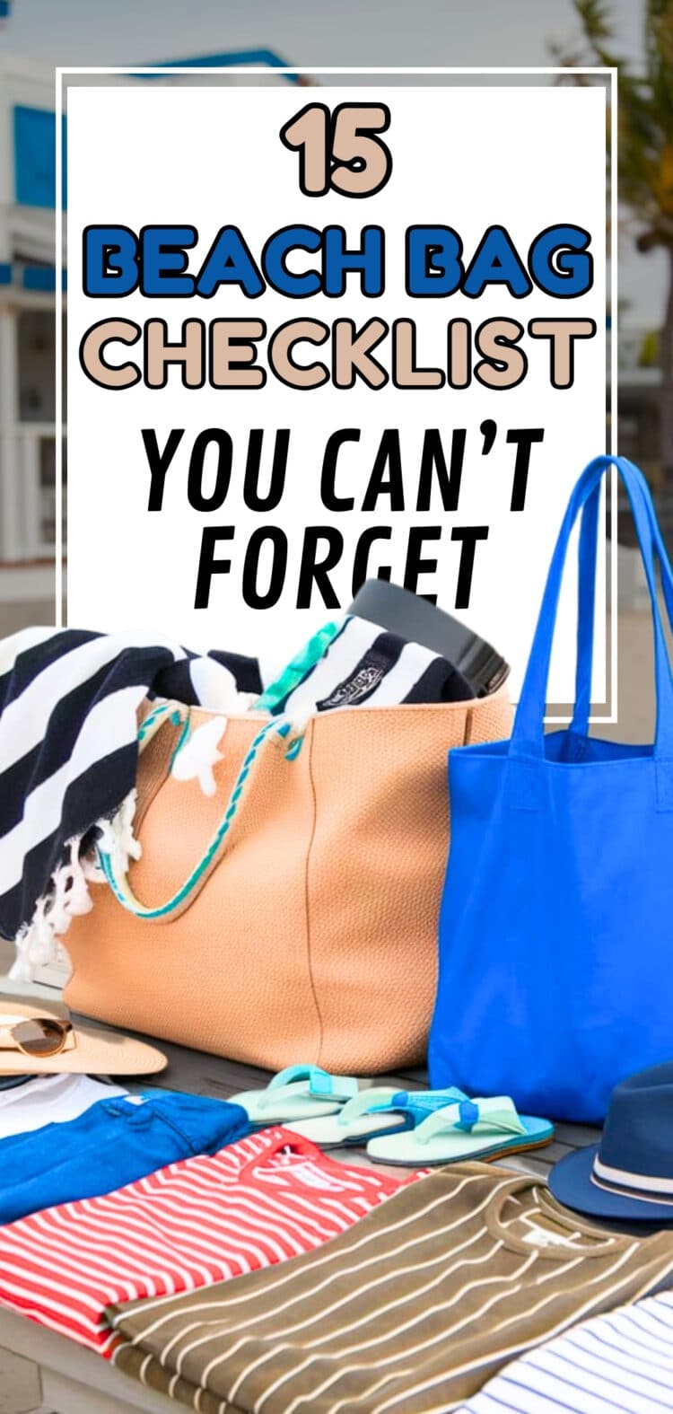 15 Beach Bag Checklist You Can’t Forget - The Mega Mom