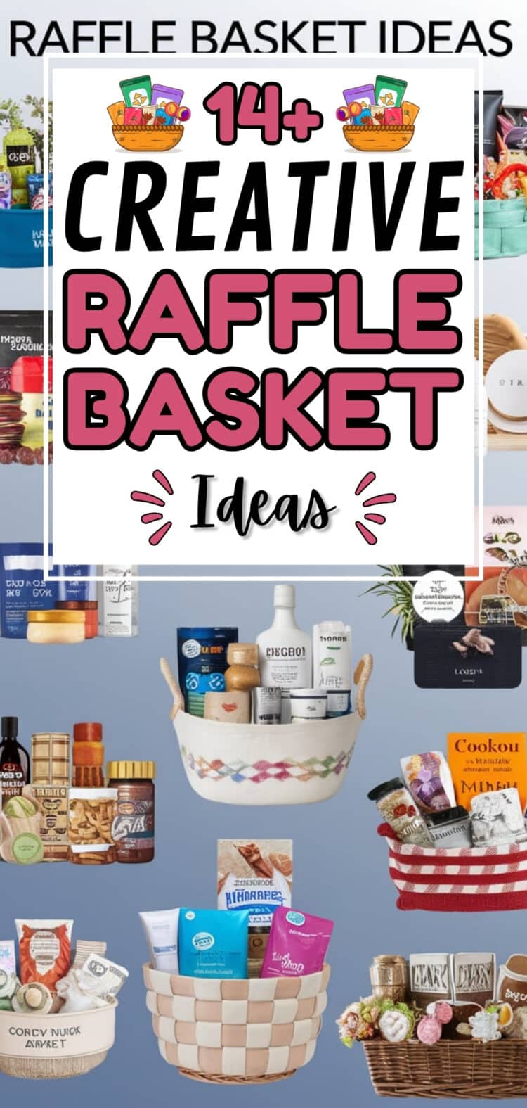 14+ Creative Raffle Basket Ideas - The Mega Mom