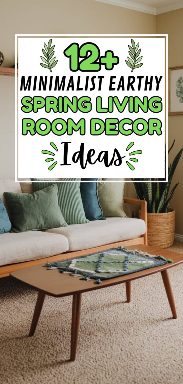 12+ Chic Minimalist Earthy Spring Living Room Decor Ideas - The Mega Mom