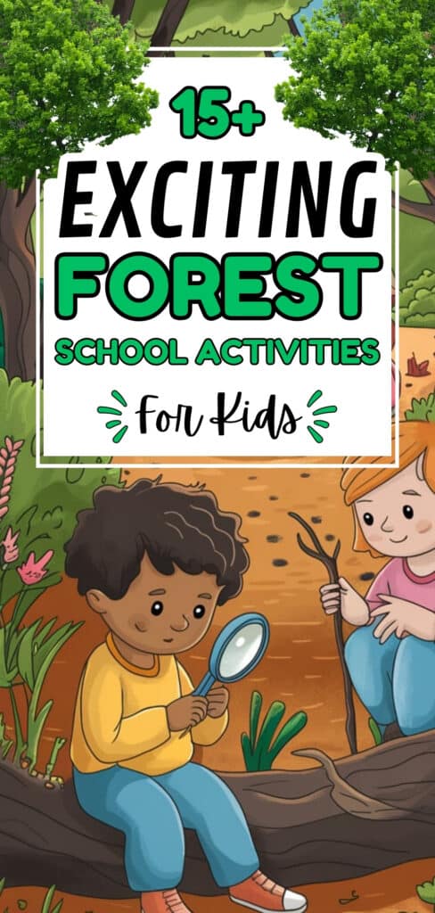 15+ Exciting Forest School Activities For Kids - The Mega Mom