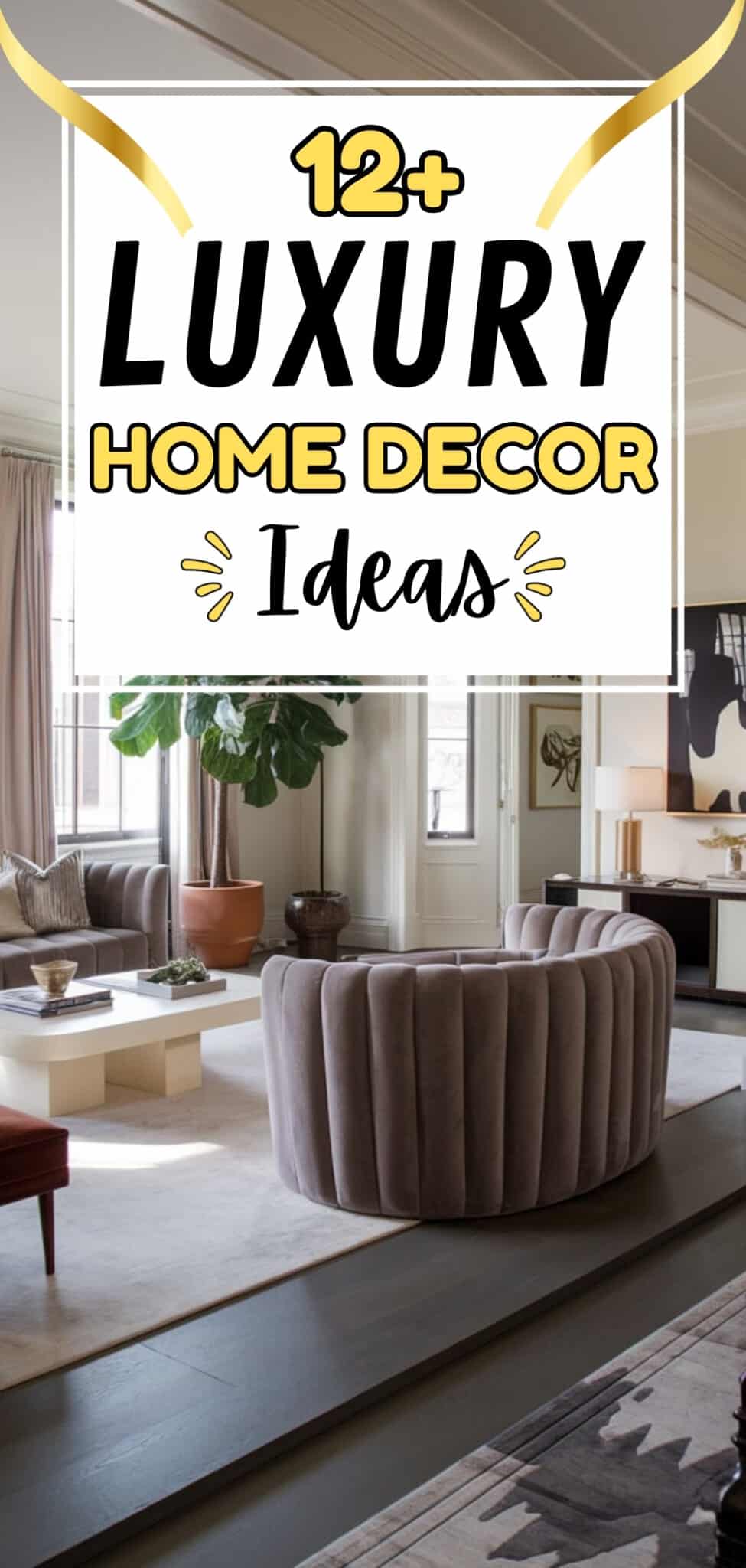 12+ Luxury Home Decor Ideas - The Mega Mom