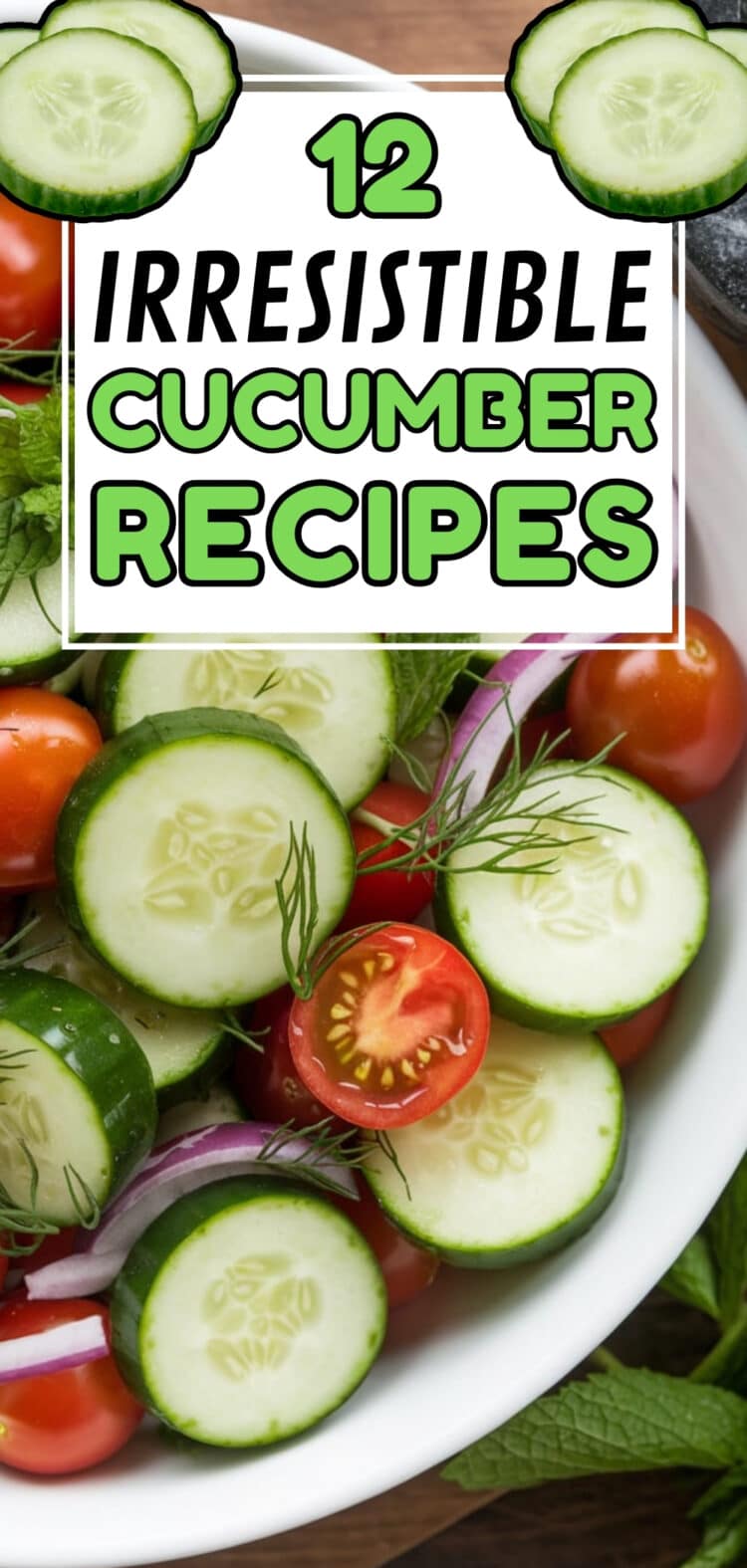 12 Irresistible Cucumber Recipes - The Mega Mom