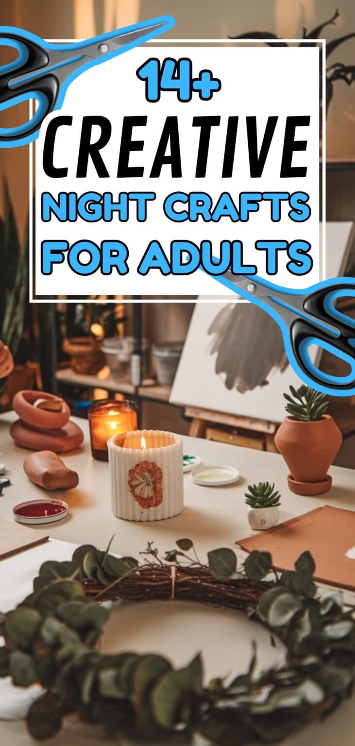 14+ Creative Night Crafts for Adults - The Mega Mom