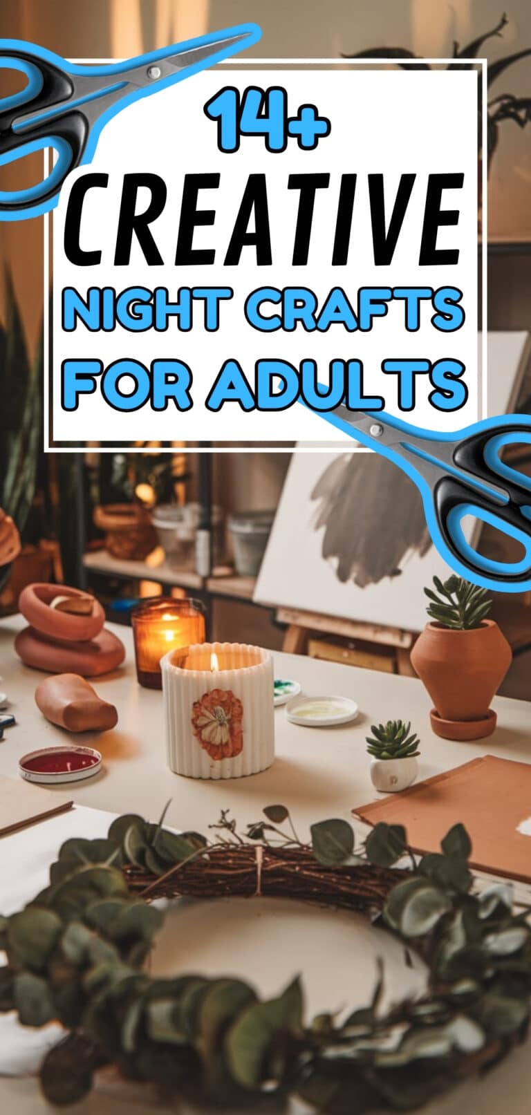 14+ Creative Night Crafts for Adults - The Mega Mom