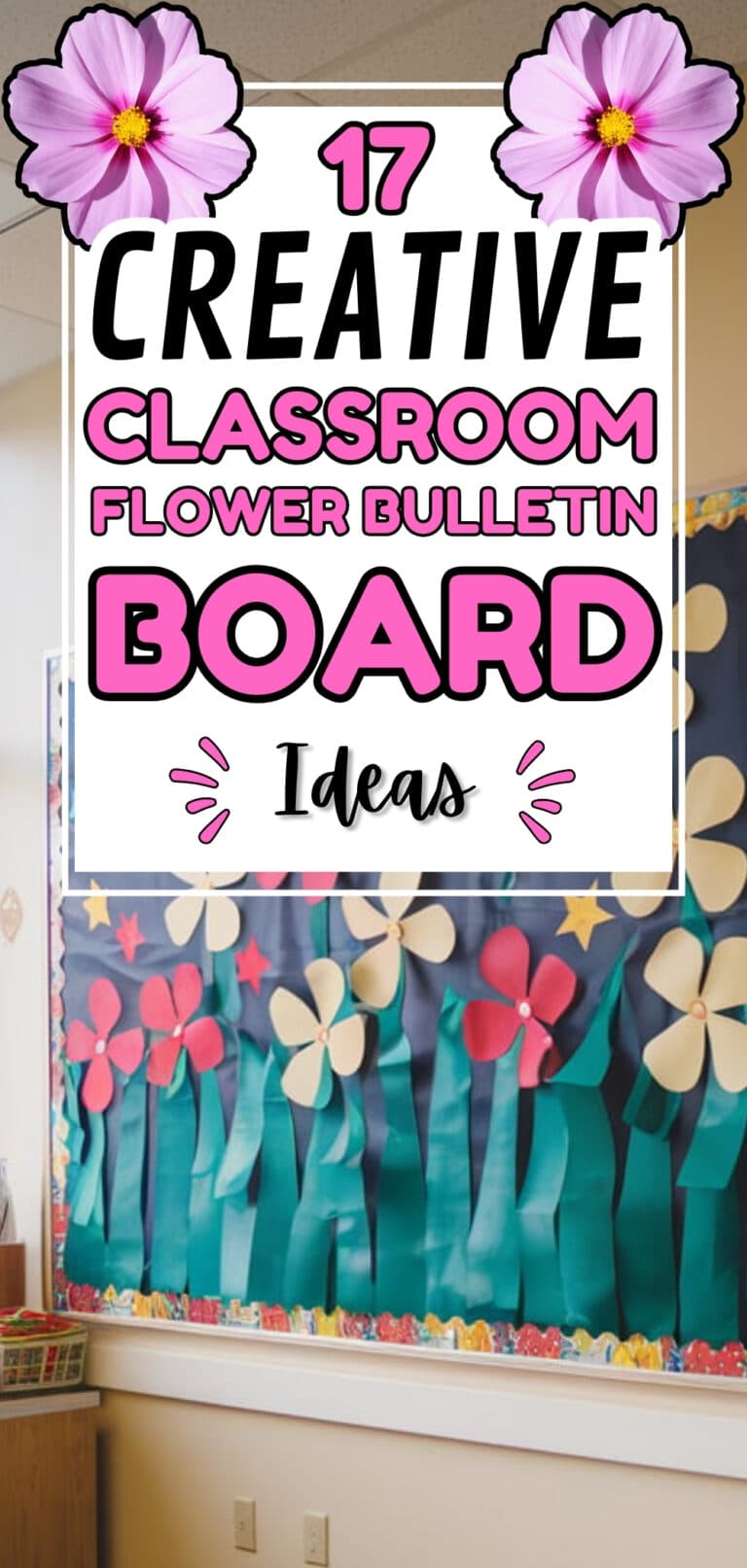 17 Creative Classroom Flower Bulletin Board Ideas - The Mega Mom