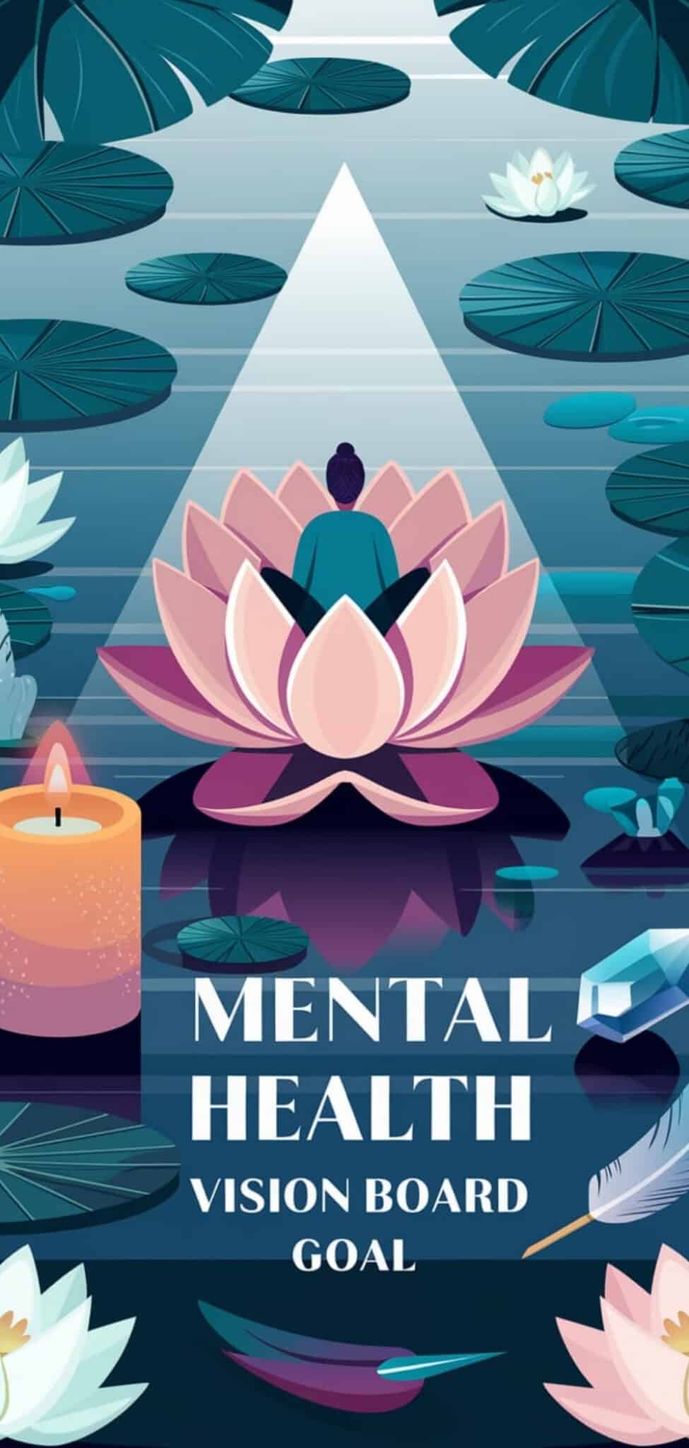 18 Inspiring Mental Health Vision Board Goal Ideas - The Mega Mom