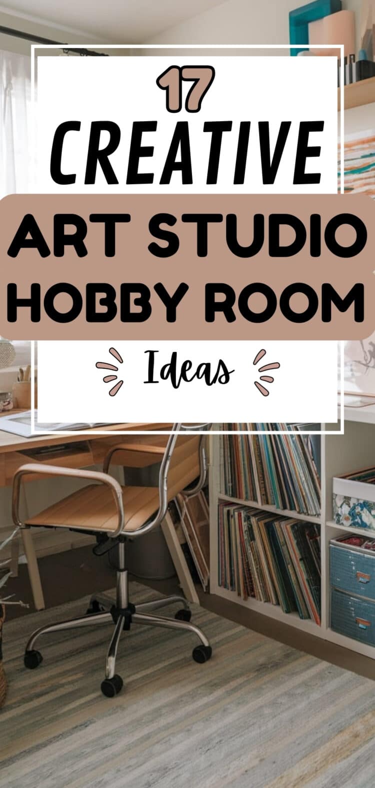 17 Creative Art Studio Hobby Room Ideas - The Mega Mom