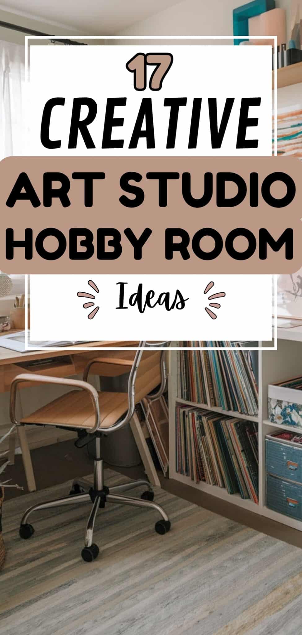 17 Creative Art Studio Hobby Room Ideas - The Mega Mom