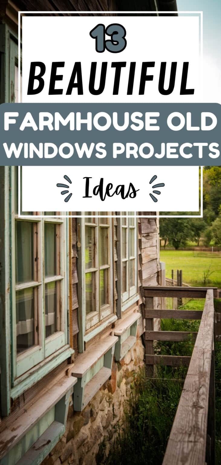 13 Beautiful Farmhouse Old Windows Projects - The Mega Mom