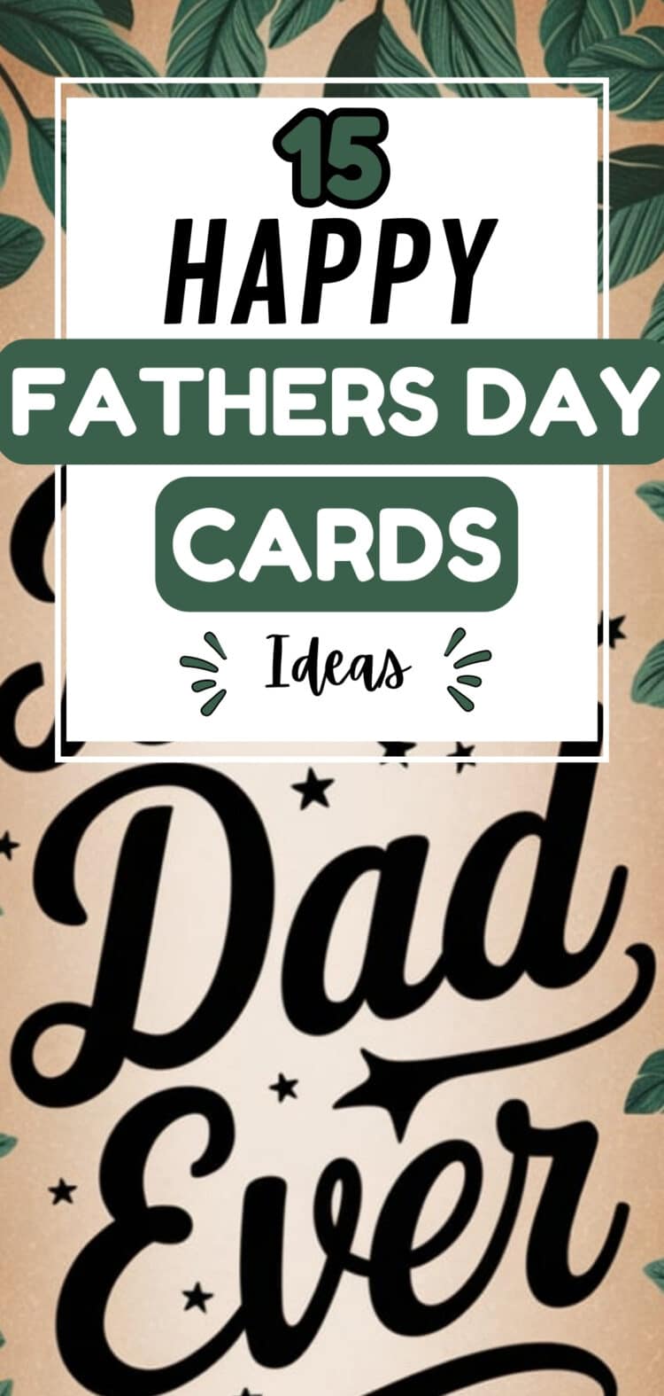 15 Happy Fathers Day Cards Ideas - The Mega Mom