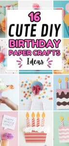 16 Cute DIY Birthday Paper Crafts Ideas - The Mega Mom
