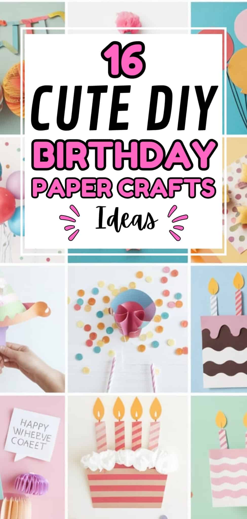 16 Cute DIY Birthday Paper Crafts Ideas - The Mega Mom