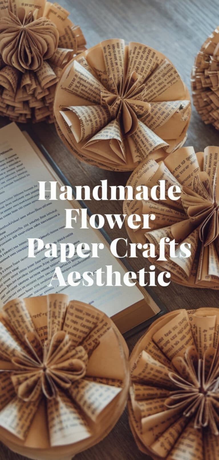 13 Beautiful Handmade Flower Paper Crafts Aesthetic Ideas - The Mega Mom