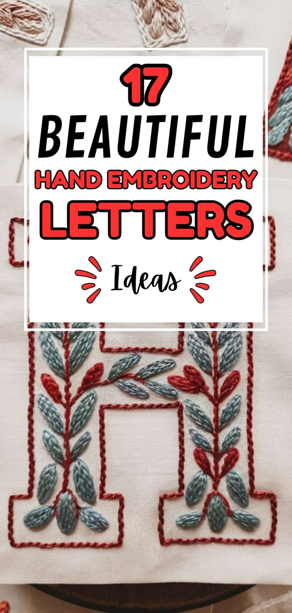 17 Beautiful Hand Embroidery Letters Ideas - The Mega Mom