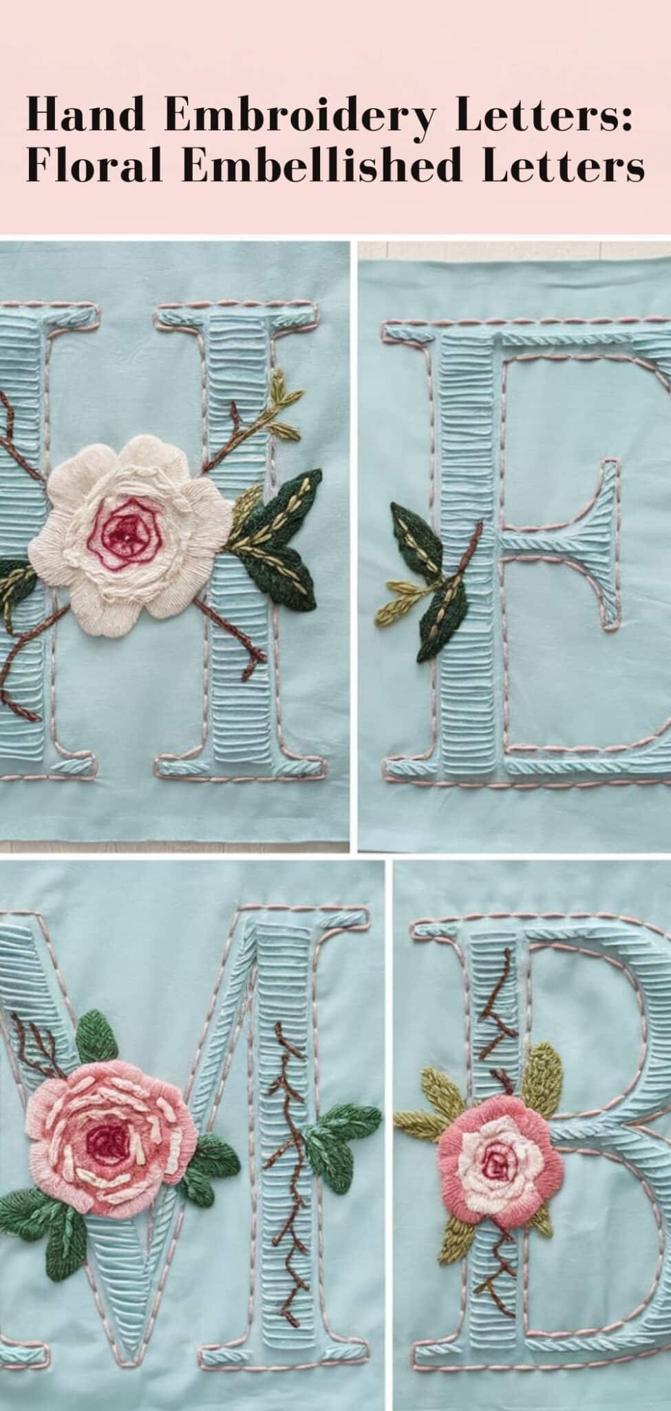 17 Beautiful Hand Embroidery Letters Ideas - The Mega Mom