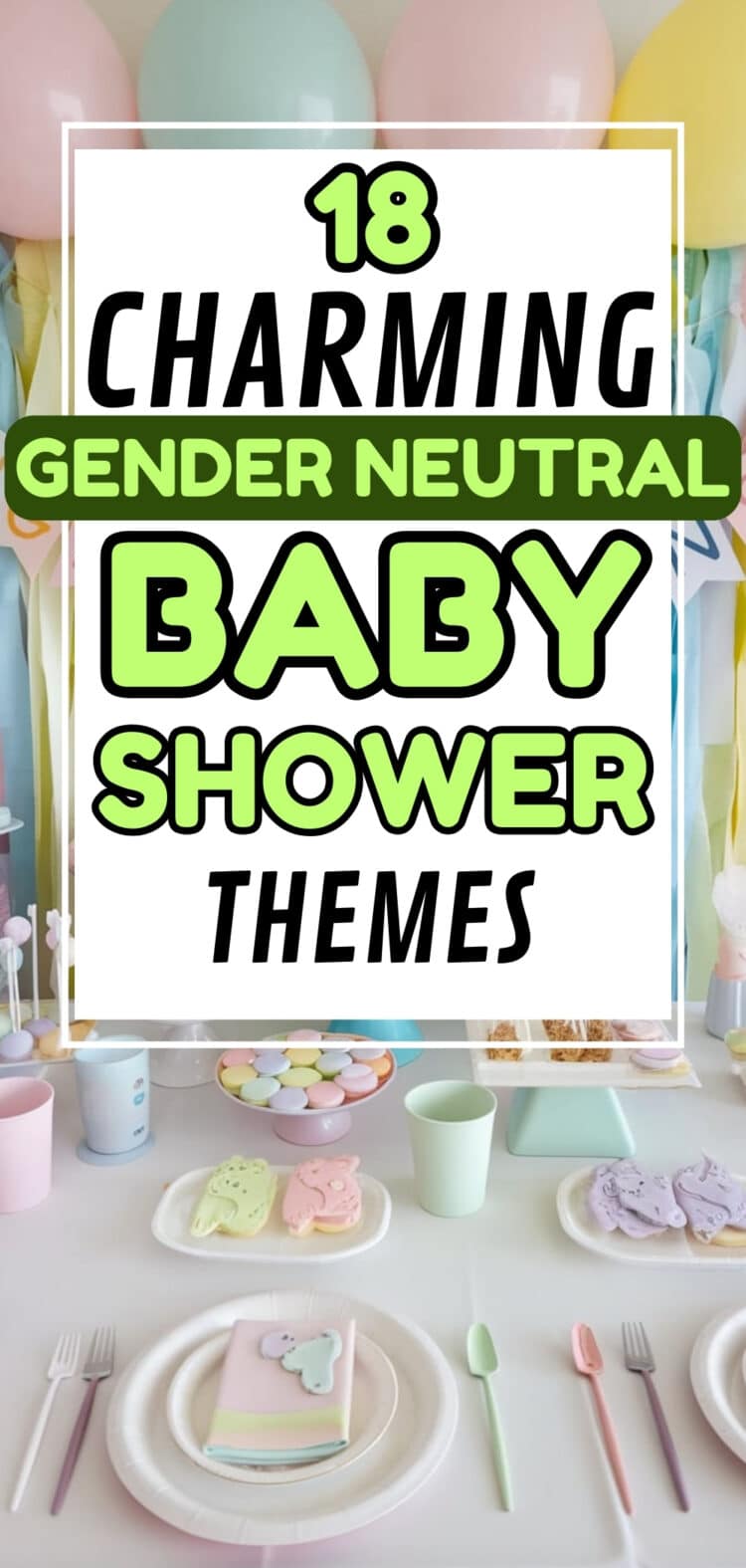 18 Charming Gender Neutral Baby Shower Themes - The Mega Mom