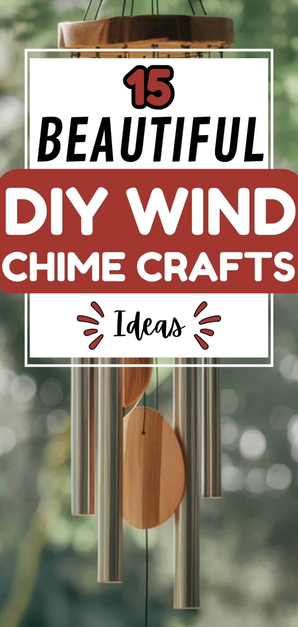 15 Beautiful DIY Wind Chime Crafts - The Mega Mom