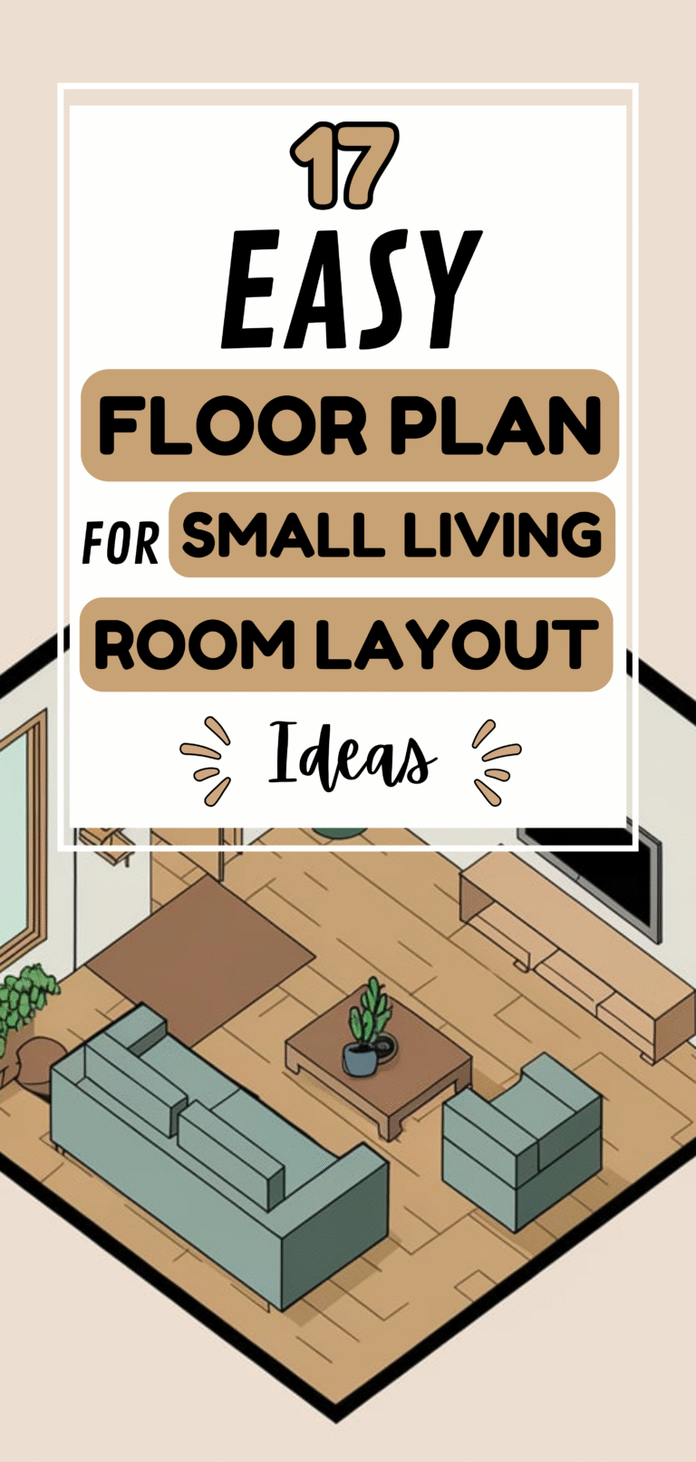 17 Easy Floor Plan for Small Living Room Layout Ideas - The Mega Mom