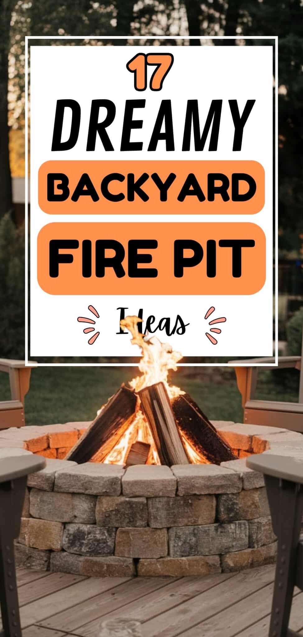 17 Dreamy Backyard Fire Pit Ideas - The Mega Mom
