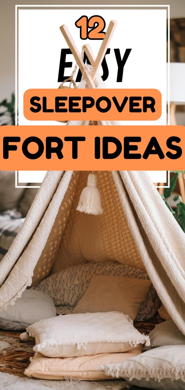 12 Easy Sleepover Fort Ideas - The Mega Mom