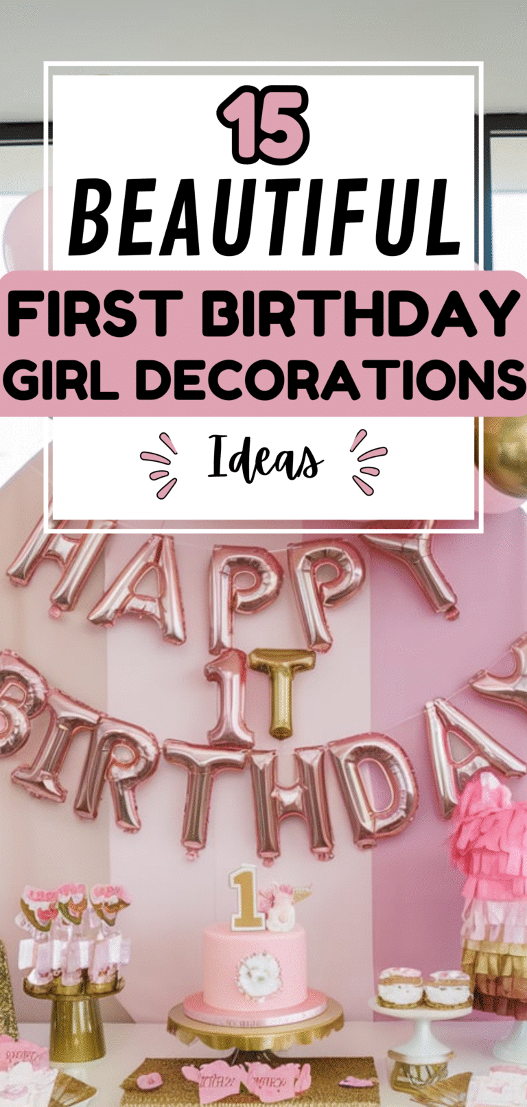 12+ Beautiful First Birthday Girl Decorations Ideas - The Mega Mom