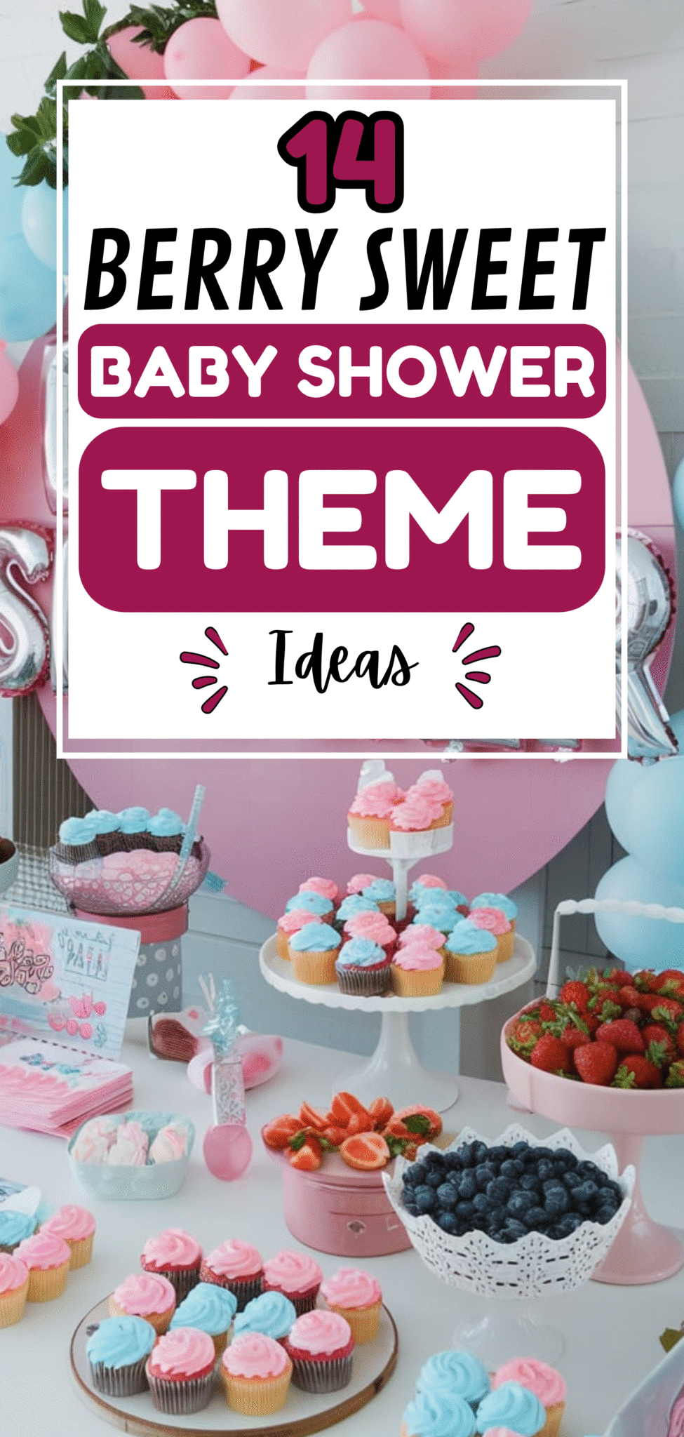 14 Berry Sweet Baby Shower Theme Ideas - The Mega Mom
