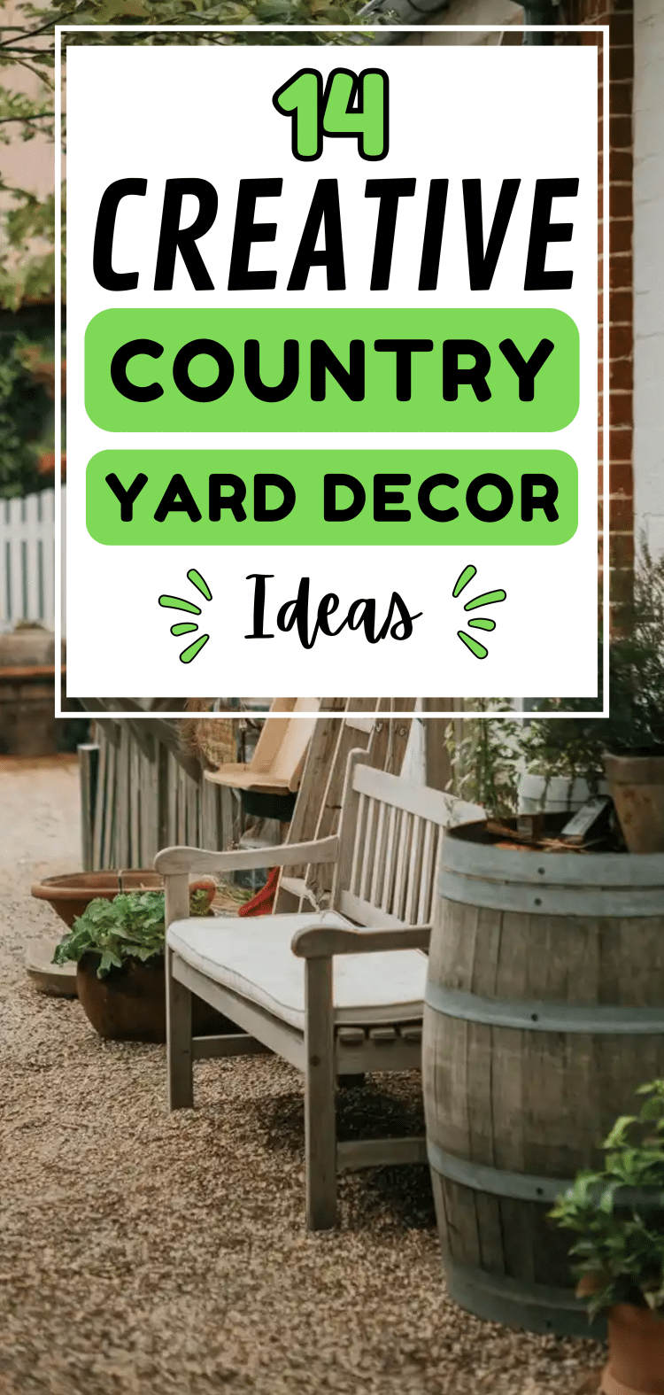 14 Creative Country Yard Decor Ideas - The Mega Mom