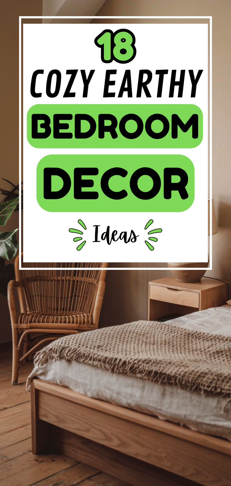 18 Cozy Earthy Bedroom Decor Ideas - The Mega Mom