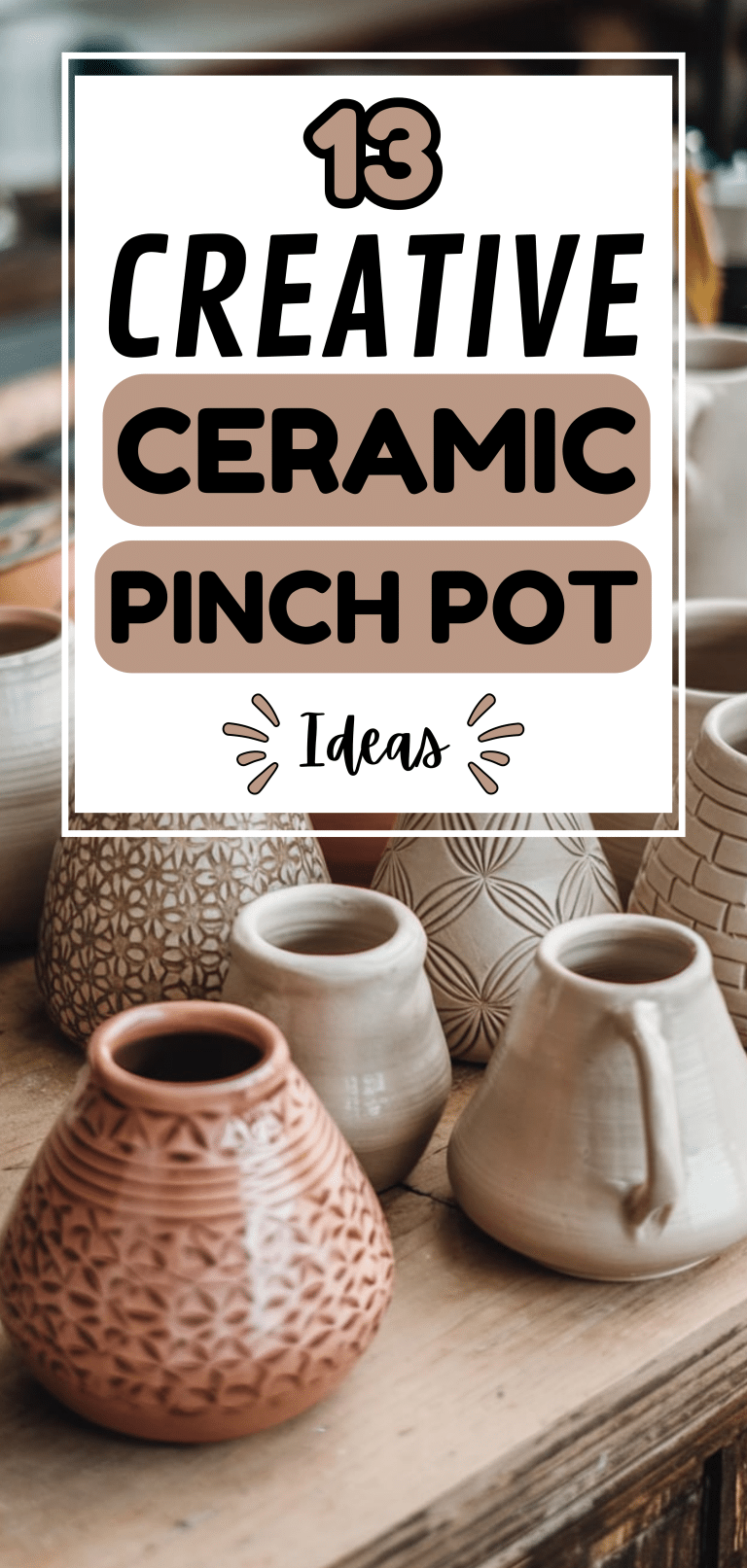 13 Creative Ceramic Pinch Pot Ideas - The Mega Mom
