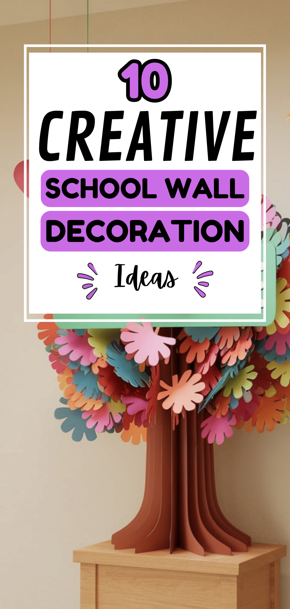 10+ Creative School Wall Decoration Ideas with Paper - The Mega Mom