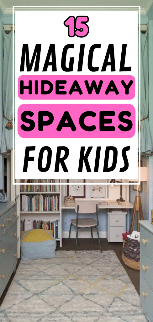 15 Magical Hideaway Spaces for Kids - The Mega Mom