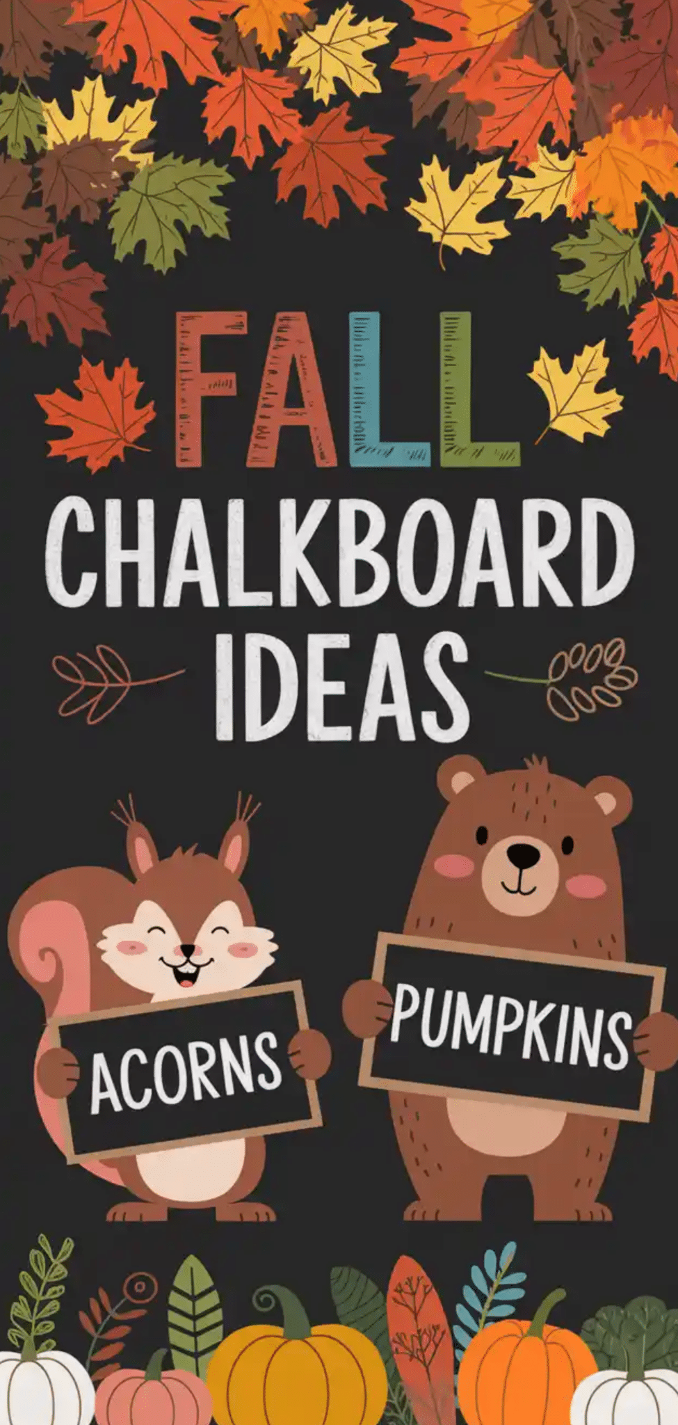14 Stunning Fall Chalkboard Ideas (Chalk Art) - The Mega Mom