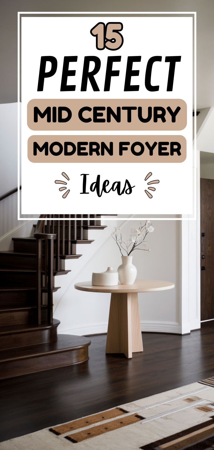 15 Perfect Mid Century Modern Foyer Ideas - The Mega Mom