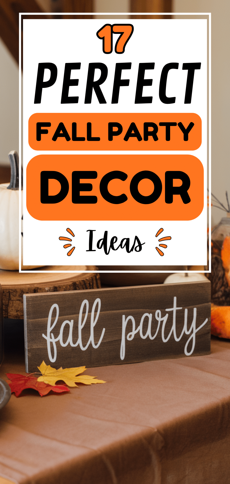 14 Perfect Fall Party Decor Ideas - The Mega Mom