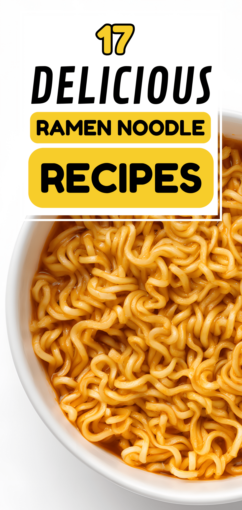 17 Delicious Ramen Noodle Recipes - The Mega Mom