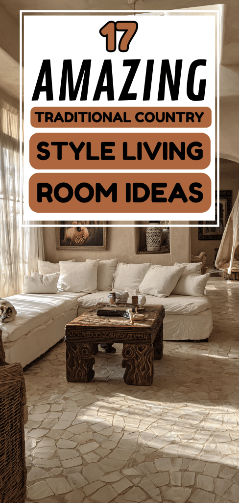 17 Amazing Traditional Country Style Living Room Ideas - The Mega Mom