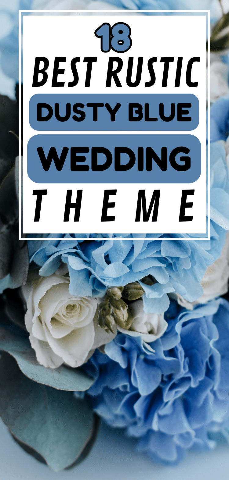 18 Best Rustic Dusty Blue Wedding Theme - The Mega Mom