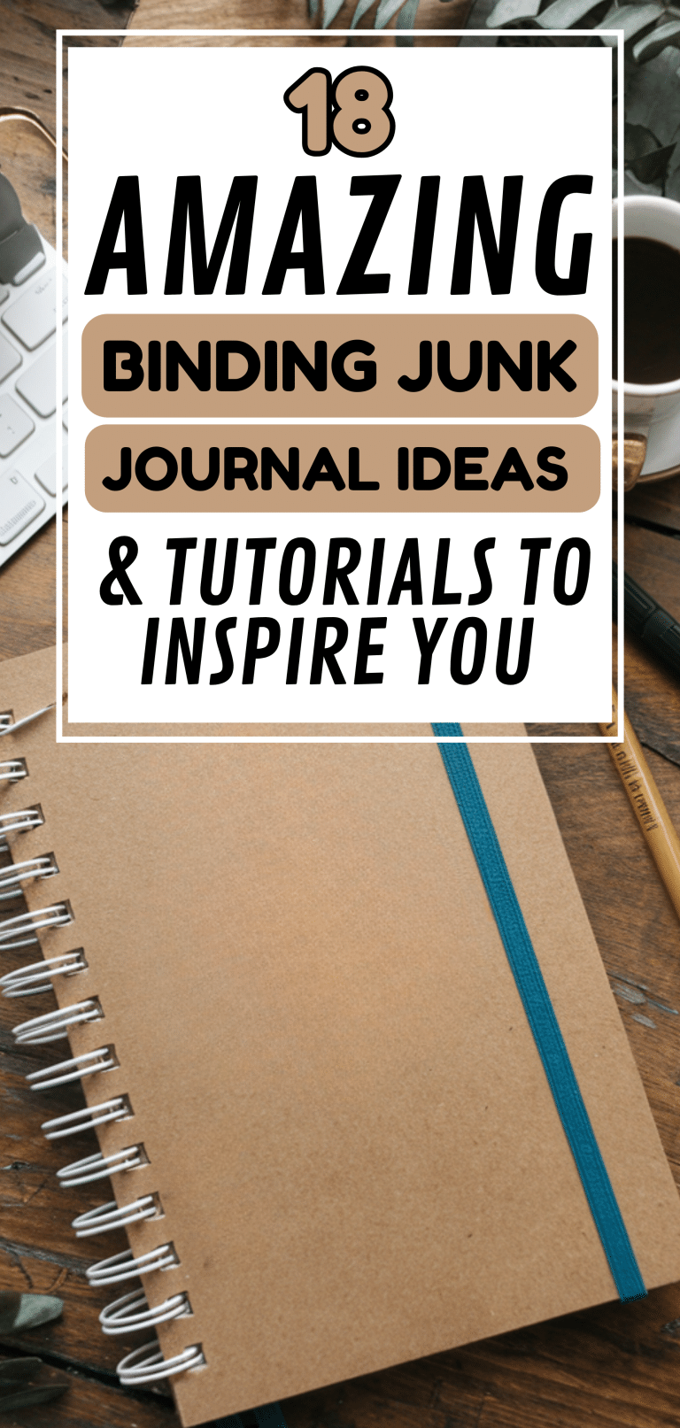 18 Amazing Binding Junk Journal Ideas Tutorials To Inspire You The