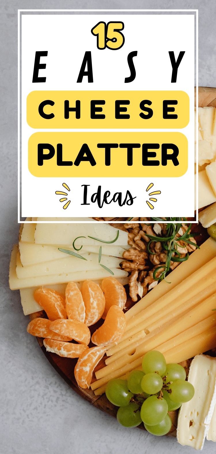 15 Easy Cheese Platter Ideas - The Mega Mom