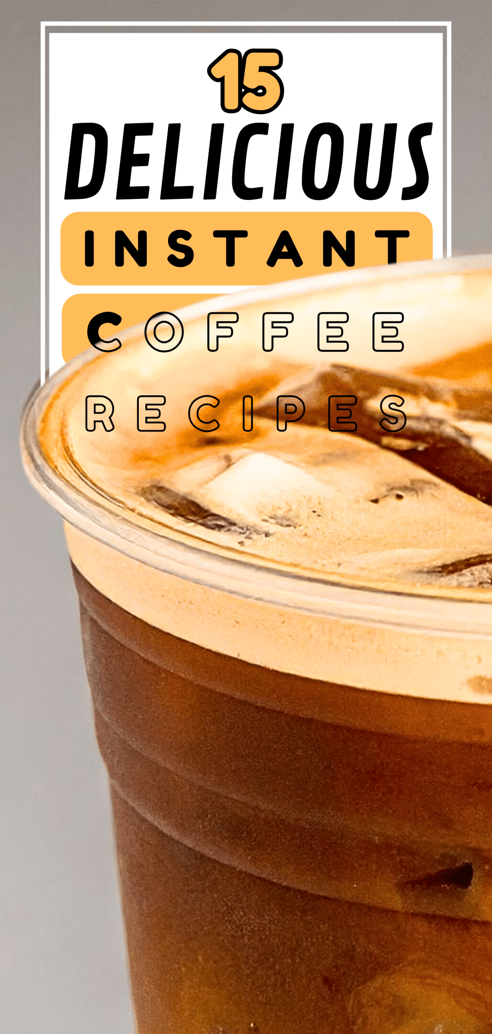 15 Delicious Instant Coffee Recipes - The Mega Mom