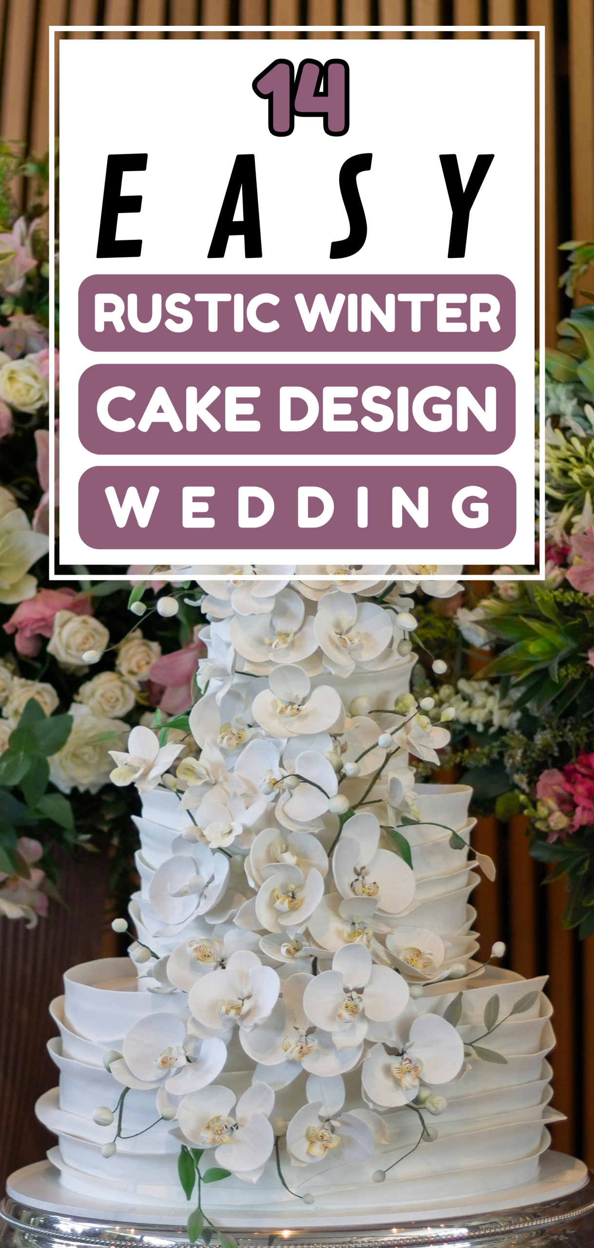 14 Easy Rustic Winter Wedding Cake Design - The Mega Mom