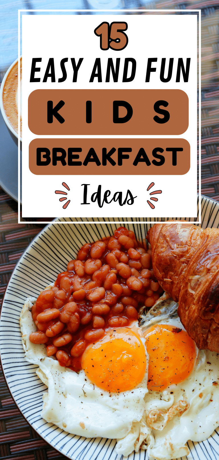 15 Easy and Fun Kids Breakfast Ideas - The Mega Mom